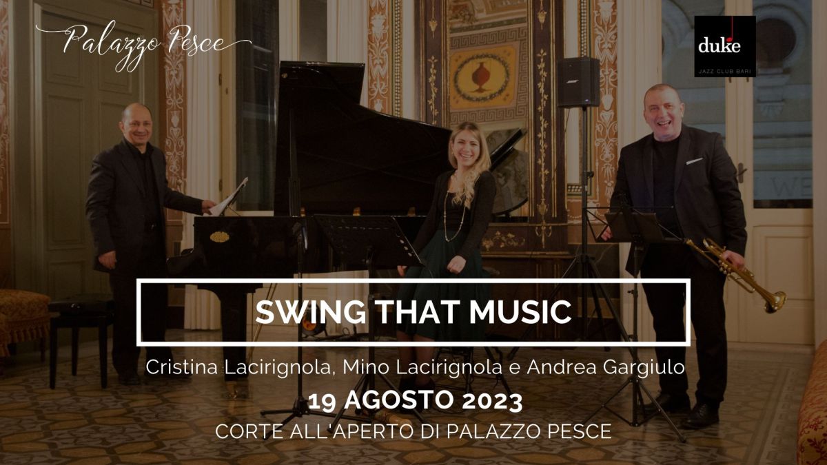 19 agosto 2023: Swing that music [Swing anni ’30 e anni ’40] – Palazzo ...