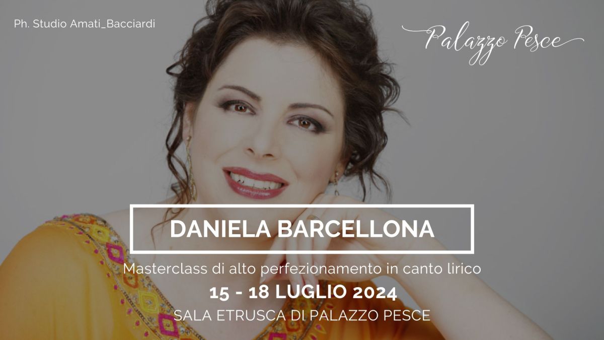 15 -18 luglio 2024: Masterclass con Daniela Barcellona – Palazzo Pesce
