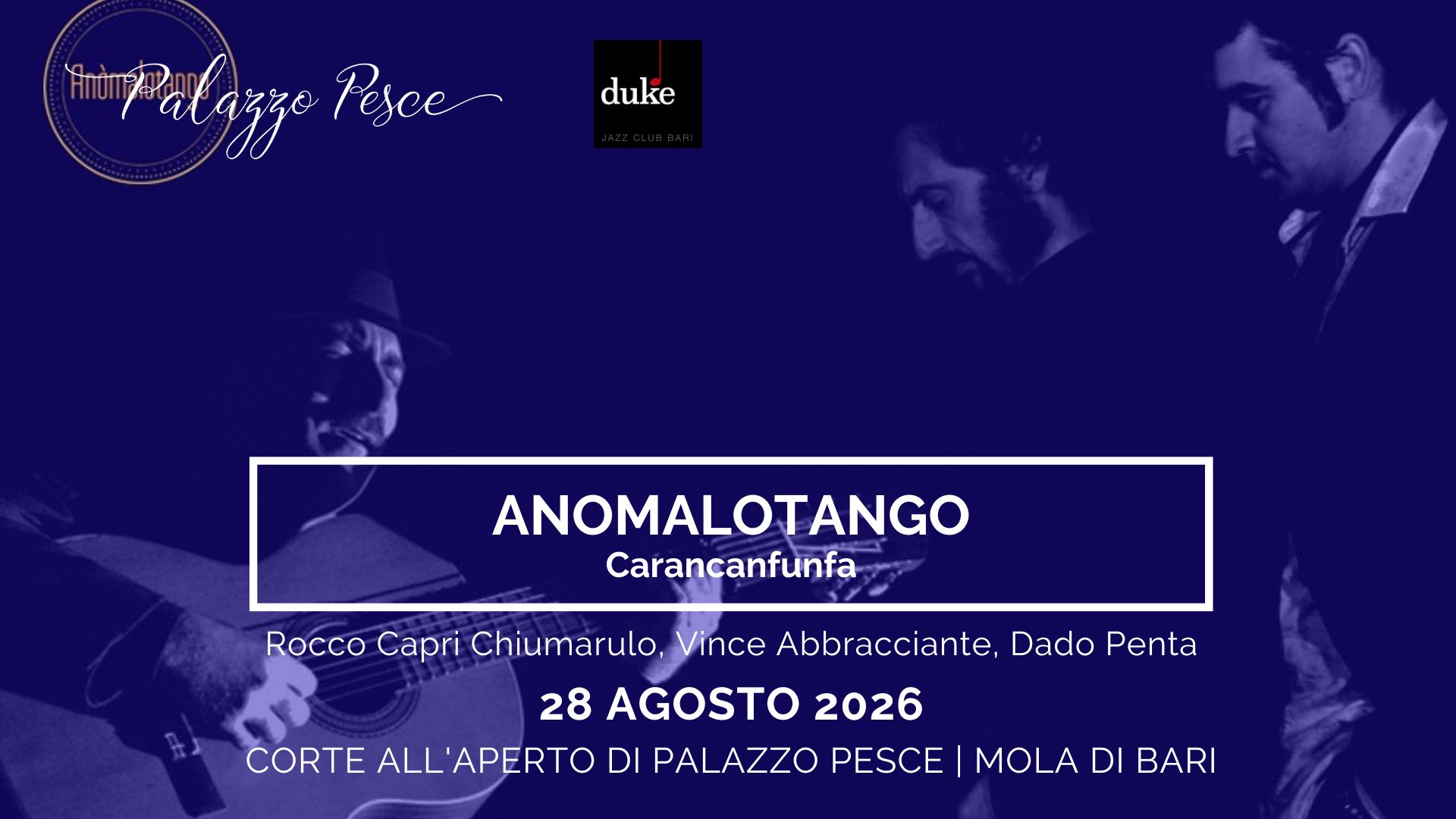 28 agosto 2026: Anomalotango [Carancanfunfa] – Palazzo Pesce